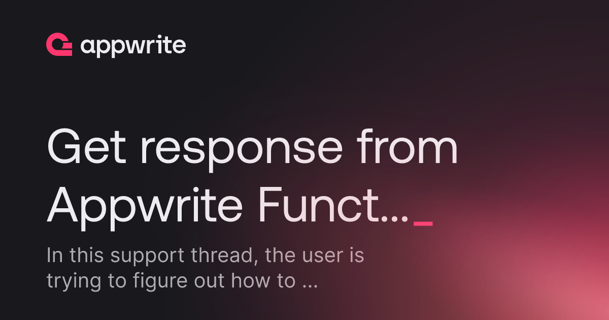 Get Response From Appwrite Function With Users Only Execute Access